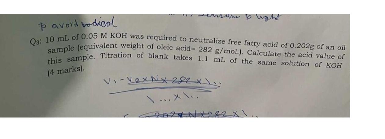 Solved p ﻿avoid bodicalQ3: 10mL ﻿of 0.05MKOH was required to | Chegg.com