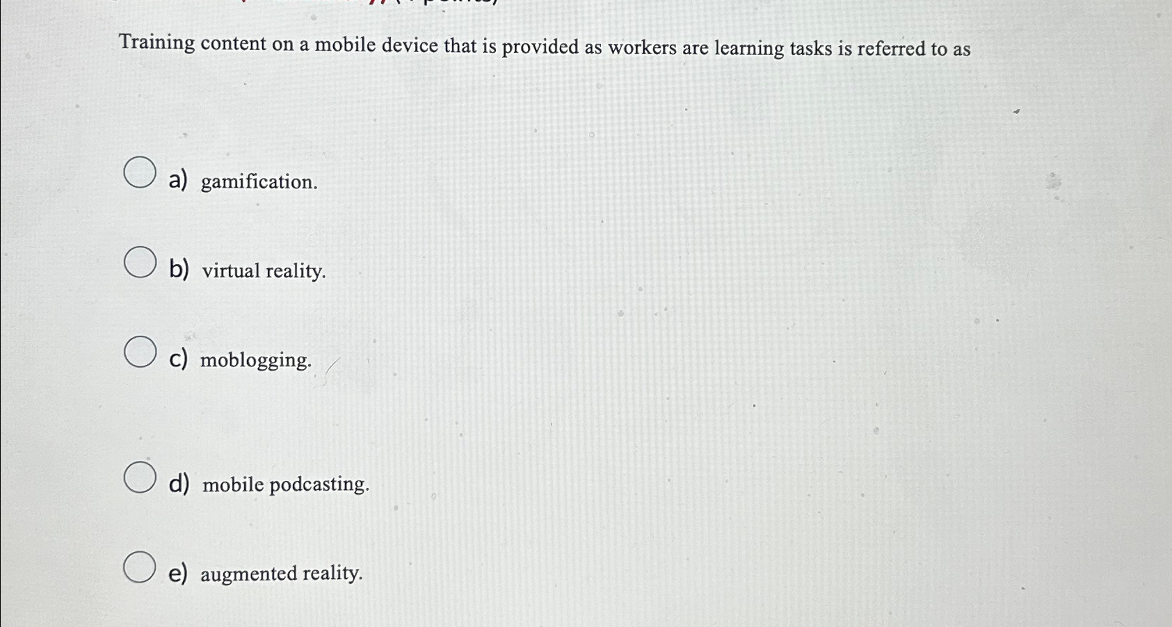 Solved Training content on a mobile device that is provided | Chegg.com