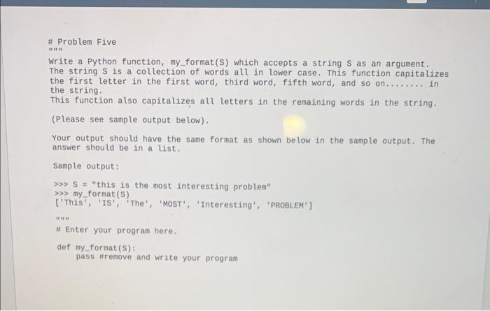 Solved \# Problem Five inis Write a Python function, | Chegg.com
