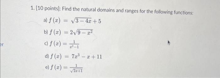 Solved 1. [10 points]: Find the natural domains and ranges | Chegg.com