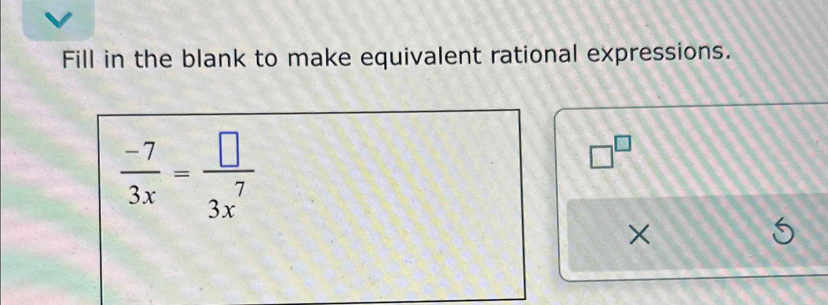 Solved Fill in the blank to make equivalent rational | Chegg.com