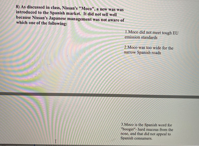 Solved 8) As discussed in class, Nissan's "Moco", a new was | Chegg.com