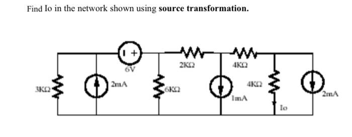 Solved Find Io in the network shown using source | Chegg.com