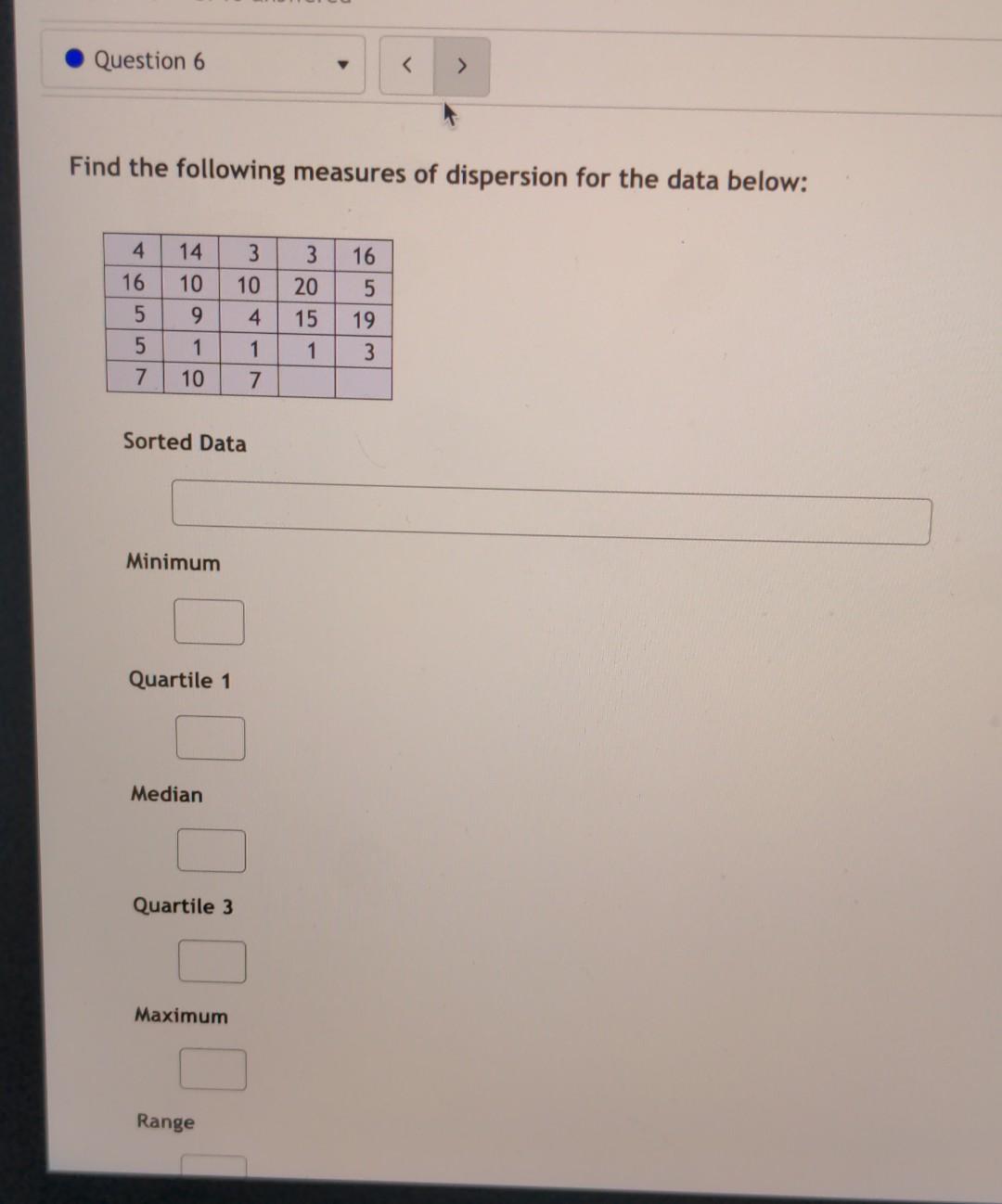 Solved Find the following measures of dispersion for the | Chegg.com