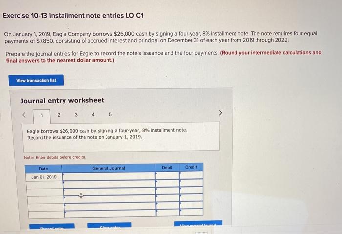 Solved Exercise 10-13 Installment note entries LO C1 On | Chegg.com