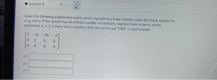 Solved Given the following augmented matrix which represents | Chegg.com