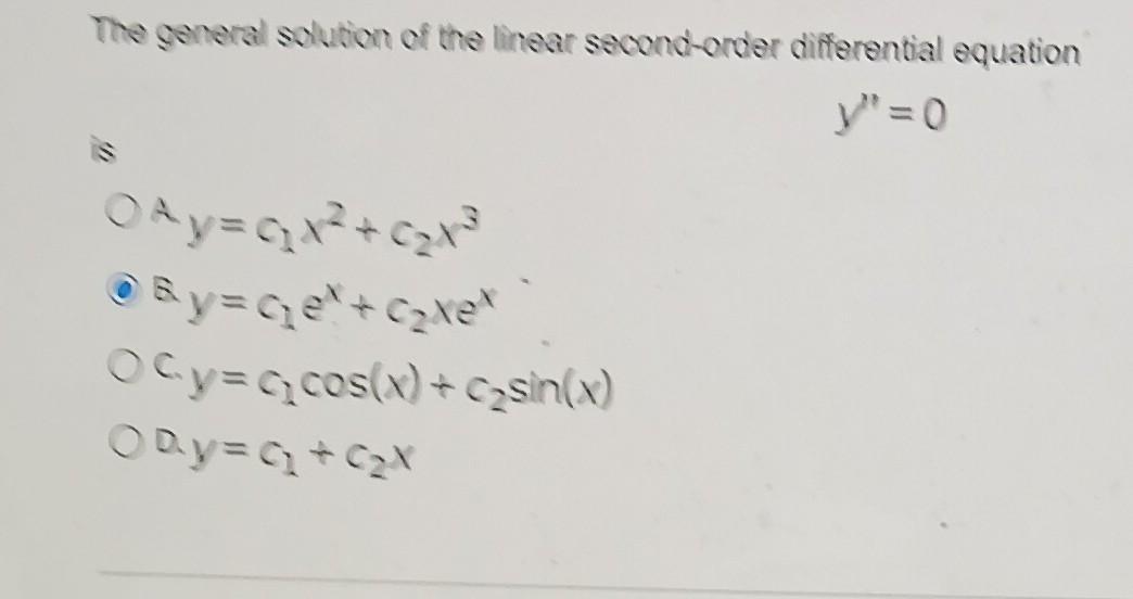 Solved The general solution of the linear second-order | Chegg.com