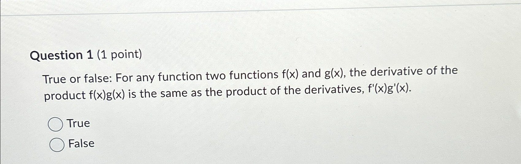 Solved Question 1 (1 point)True or false: For any function | Chegg.com Solved Question 1 (1 point)True or false: For any function | Chegg.com