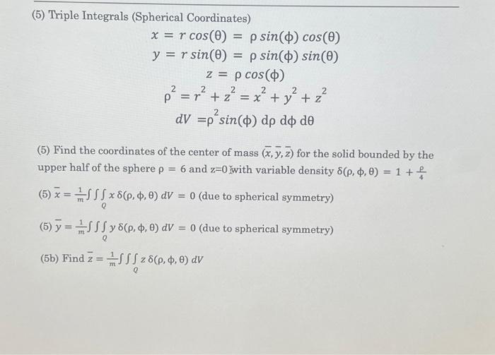 Solved (5) Triple Integrals (Spherical Coordinates) x = r | Chegg.com