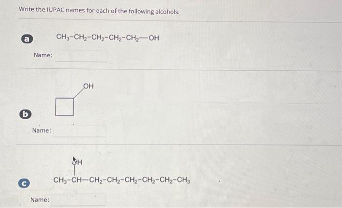 Solved Write the IUPAC names for each of the following | Chegg.com