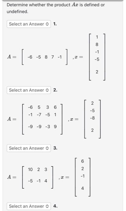 Solved Determine whether the product Ax is defined or | Chegg.com