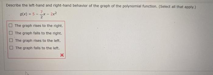 Solved Describe the left-hand and right-hand behavior of the | Chegg.com