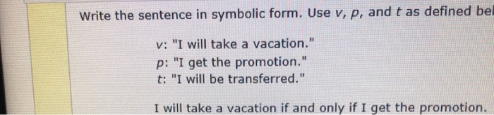 Solved Write the sentence in symbolic form. Use v, p, and t | Chegg.com