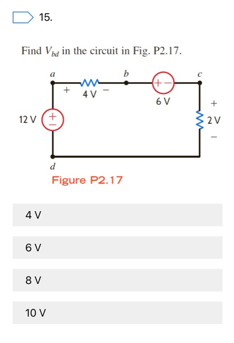 Solved 15. Find Vbd in the circuit in Fig. P2.17. a b (+ + 4 | Chegg.com