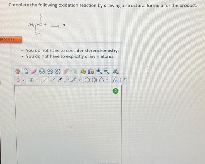 Solved Complete the following oxidation reaction by drawing | Chegg.com