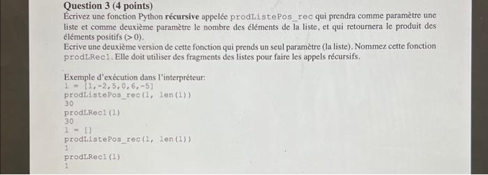Solved Question 3 ( 4 points) Ecrivez une fonction Python | Chegg.com
