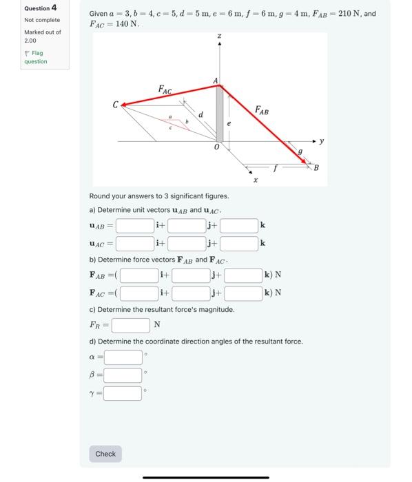 Solved Given a = 3, b = 4, c = 5, d = 5 m, e = 6 m, ƒ = 6 m, | Chegg.com