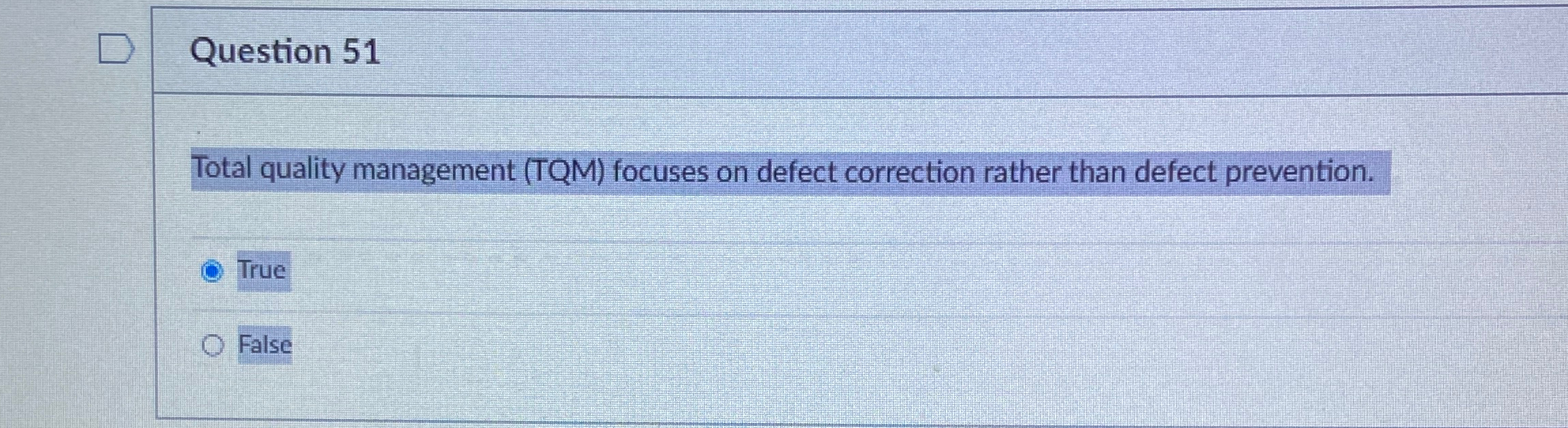 Solved Total quality management (TQM) ﻿focuses on defect | Chegg.com