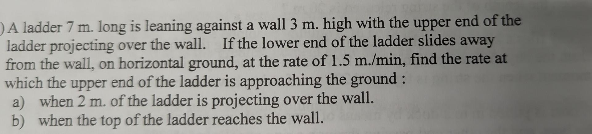 Solved A ladder 7 m. long is leaning against a wall 3 m. | Chegg.com