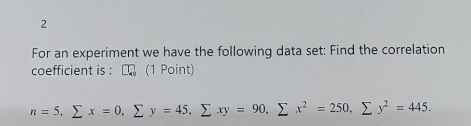 Solved 2For an experiment we have the following data set: | Chegg.com