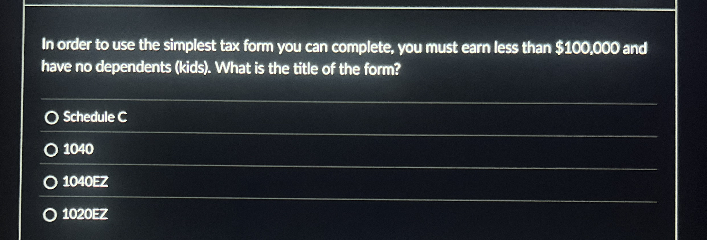 Solved In order to use the simplest tax form you can | Chegg.com
