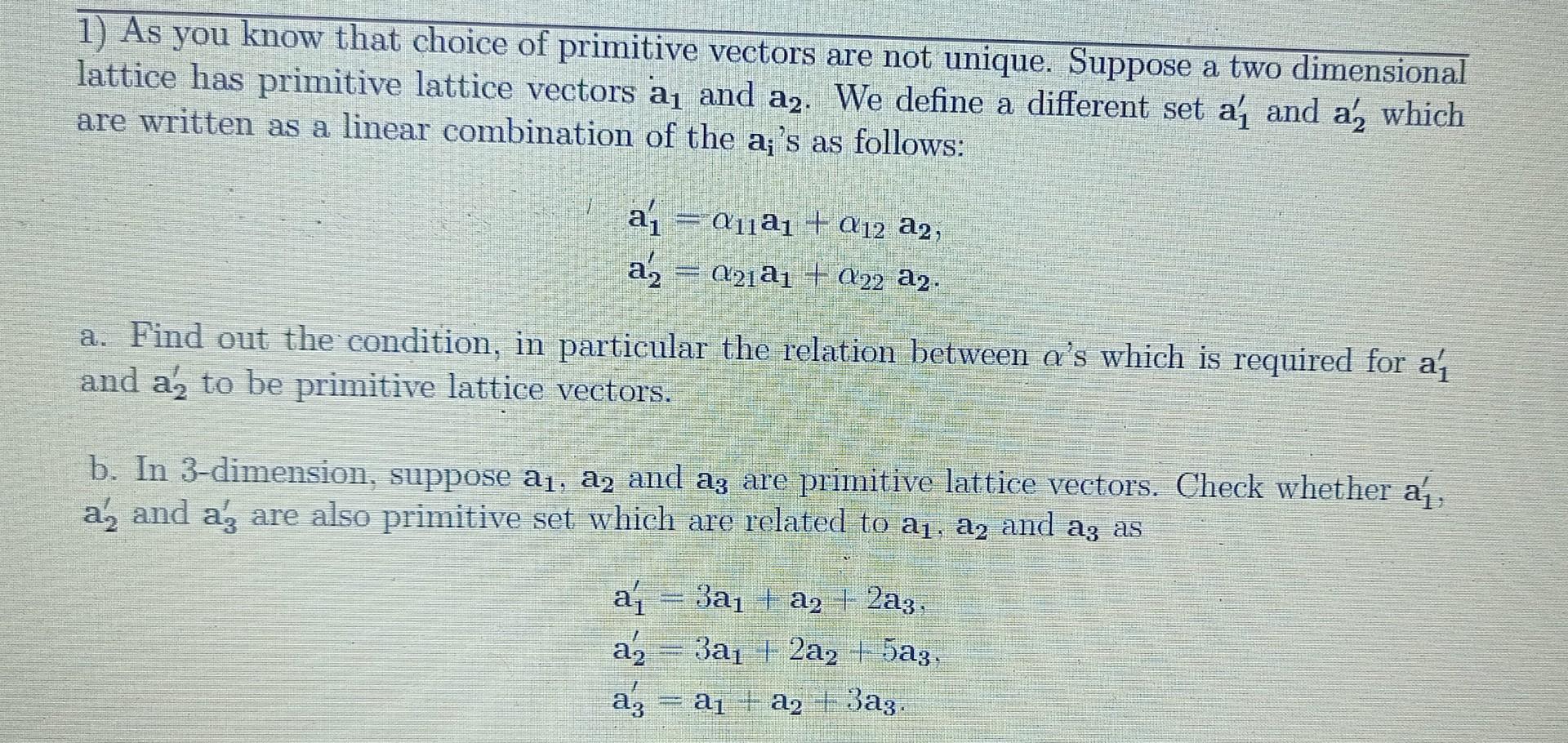 As you know that choice of primitive vectors are not | Chegg.com