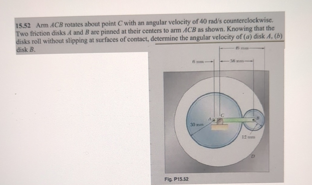 Solved 15.52 ﻿Arm ACB rotates about point C ﻿with an angular | Chegg.com