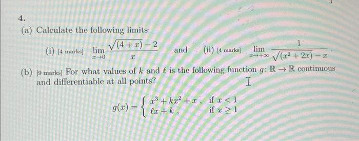 Solved 4. (a) Calculate the following limits: (i) [4 marks | Chegg.com