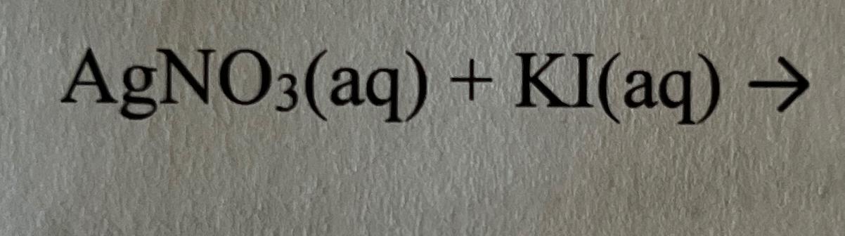 Solved AgNO3(aq)+KI(aq)→ | Chegg.com