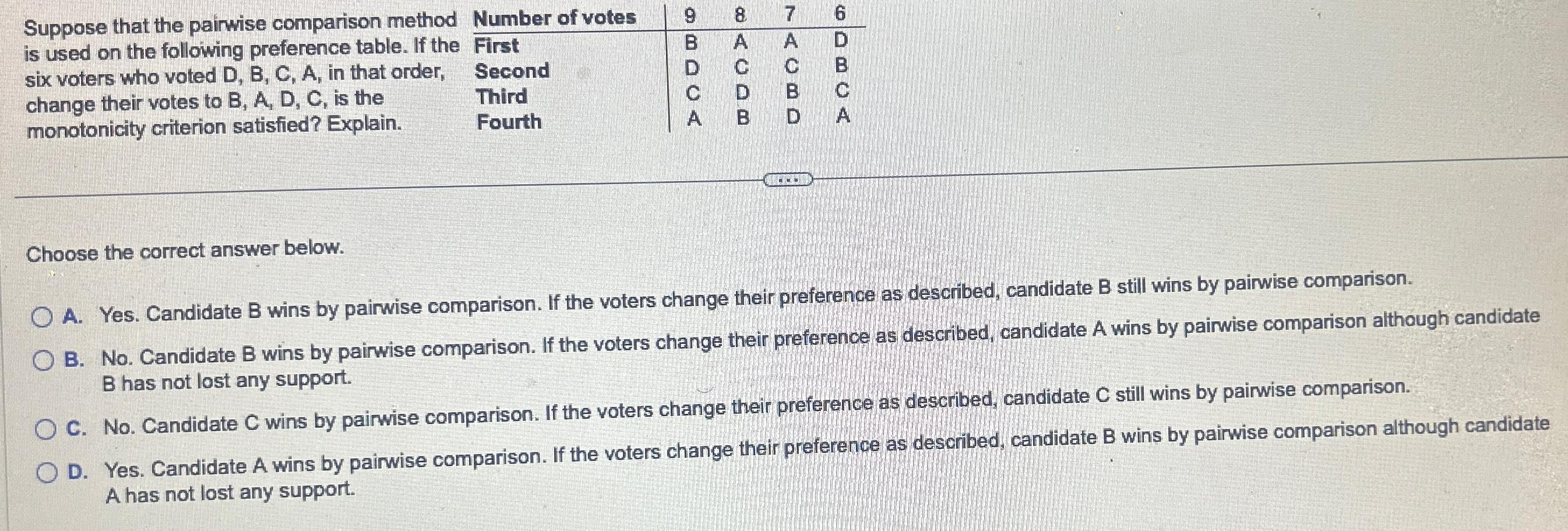 Solved Suppose that the painwise comparison method is used | Chegg.com