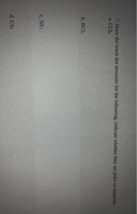 Solved 7. Draw the lewis dot structure for the following. | Chegg.com