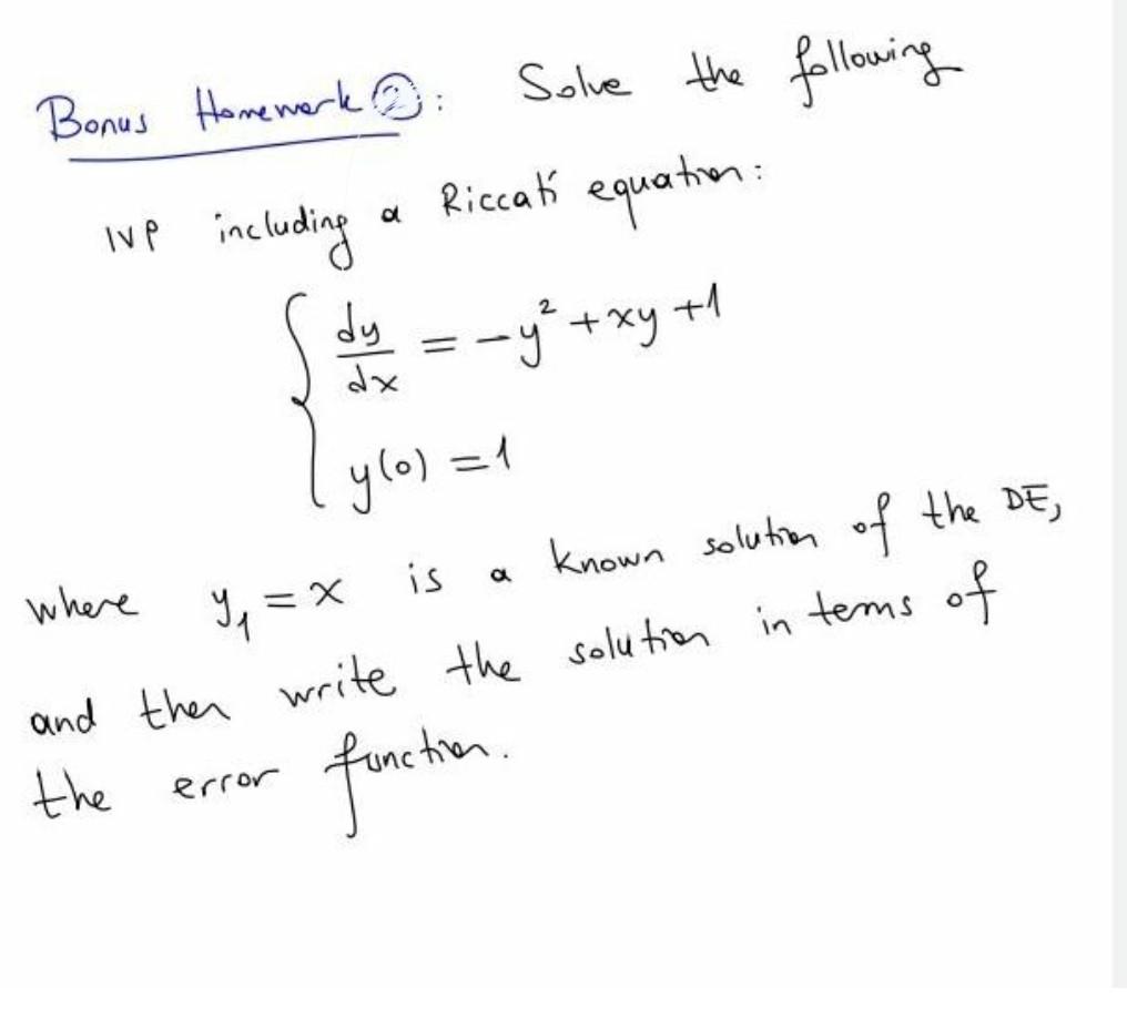 Solved Bonus Homework : Solve the following a Riccati | Chegg.com