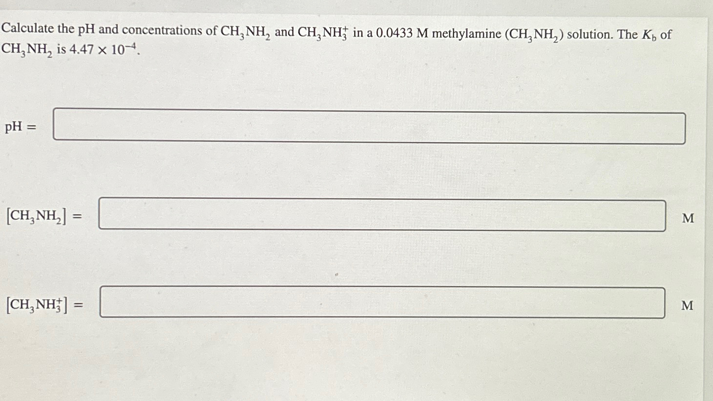 Solved Calculate the pH ﻿and concentrations of CH3NH2 ﻿and | Chegg.com