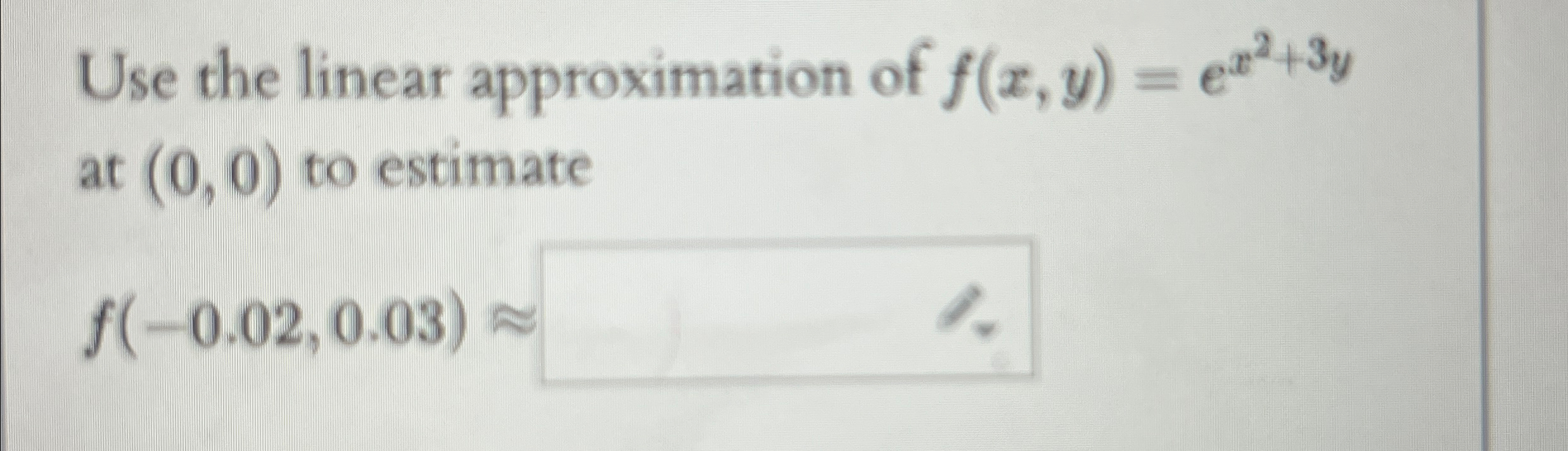 Solved Use the linear approximation of f(x, ﻿y) = | Chegg.com