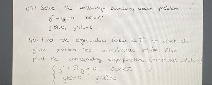 Solved Q5) Solve the folbwing boundary value problem | Chegg.com