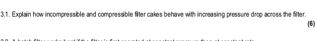 Solved 3.1. Explain how incompressible and compressible | Chegg.com