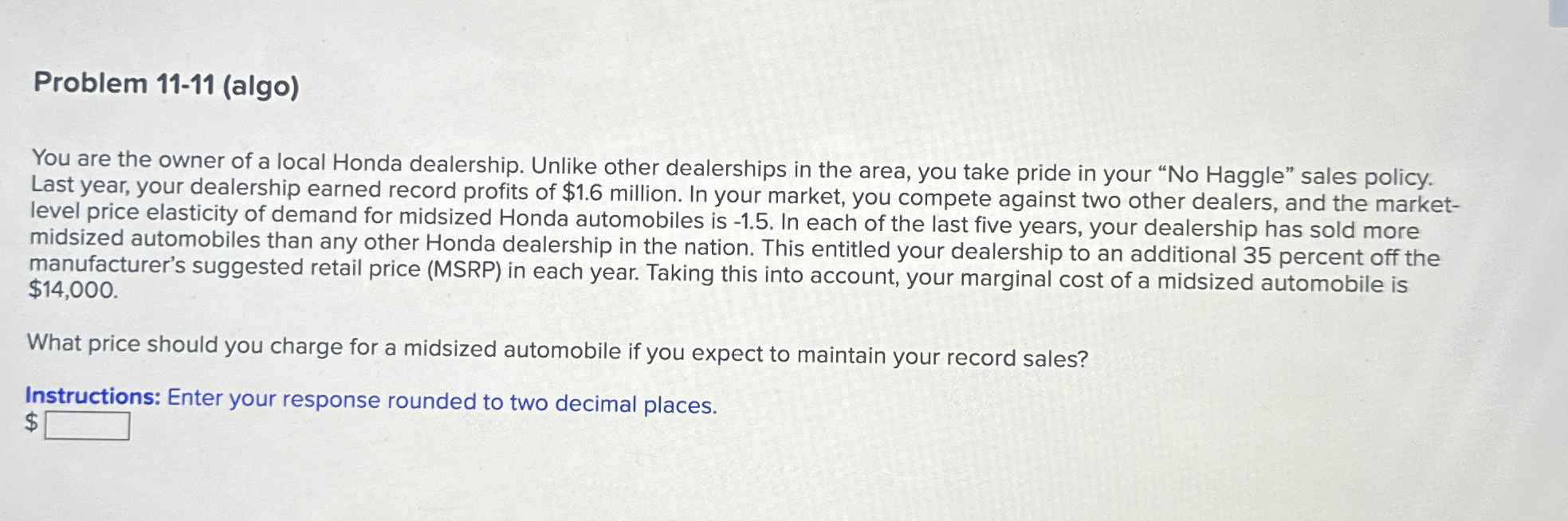 Solved Problem 11-11 (algo)You are the owner of a local | Chegg.com
