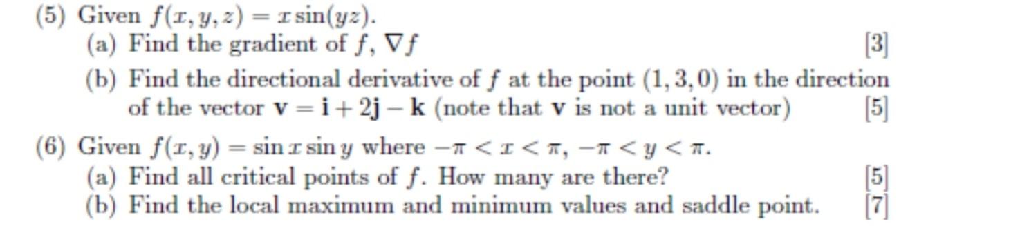 Solved 5 Given F X Y Z Xsin Yz A Find The Gradient Of