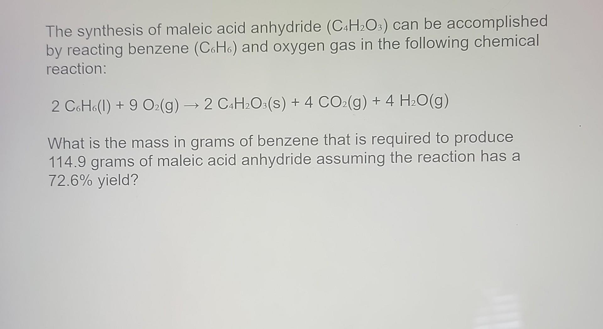 Solved The synthesis of maleic acid anhydride (C4H2O3) can | Chegg.com