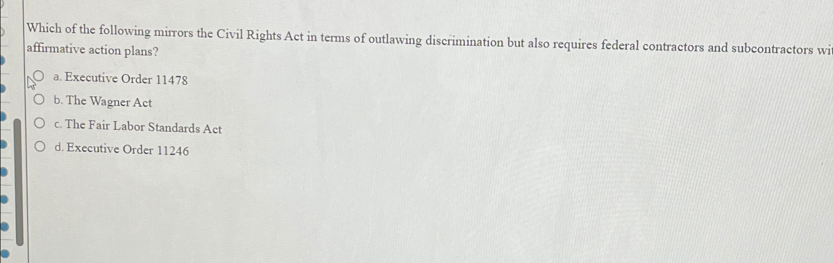 Solved Which of the following mirrors the Civil Rights Act | Chegg.com