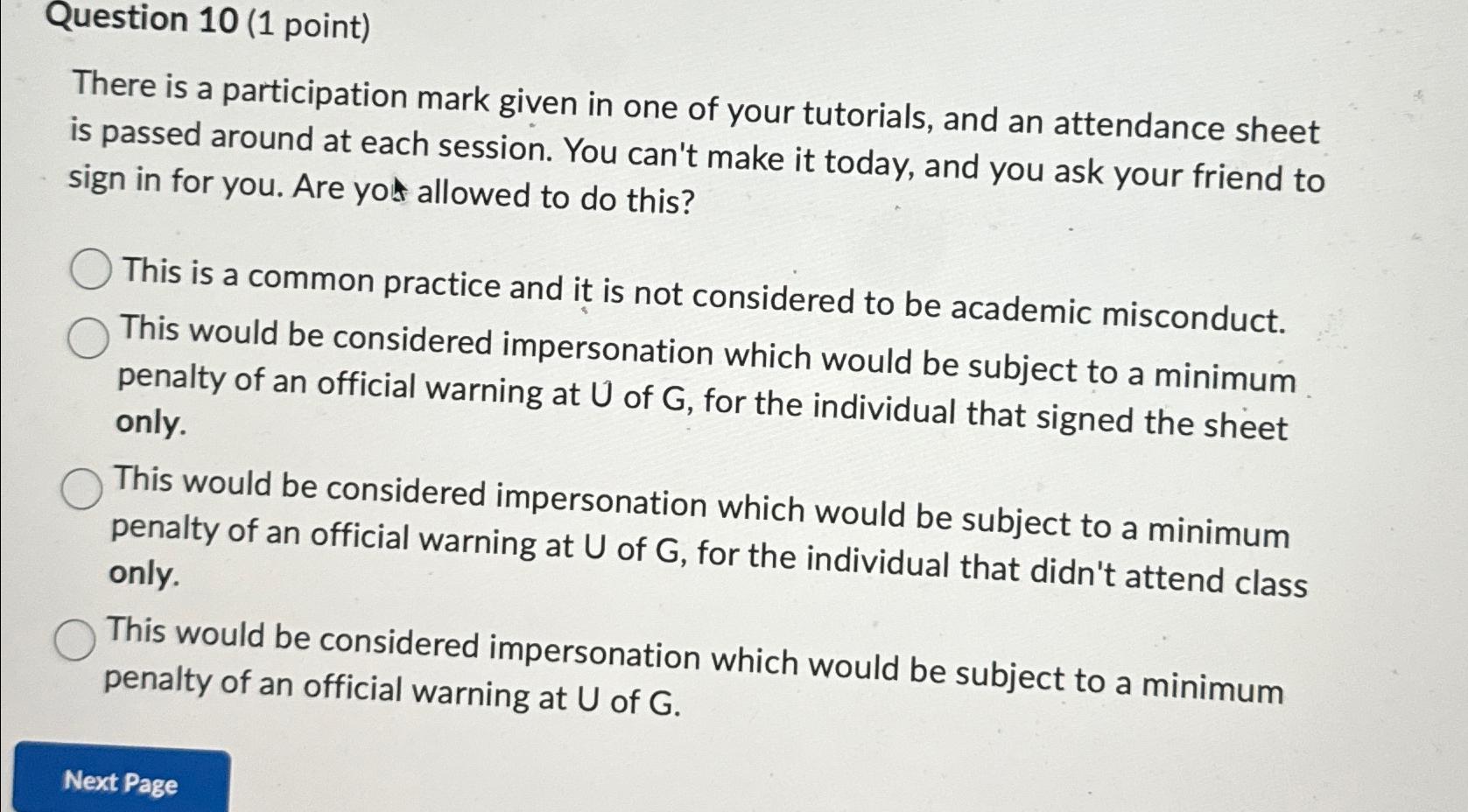 Solved Question 10 (1 ﻿point)There is a participation mark | Chegg.com