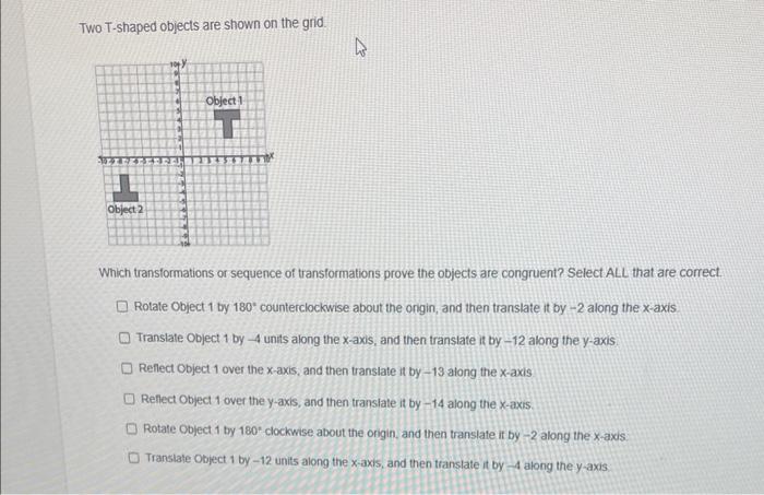 Solved Two T-shaped objects are shown on the grid. Which | Chegg.com