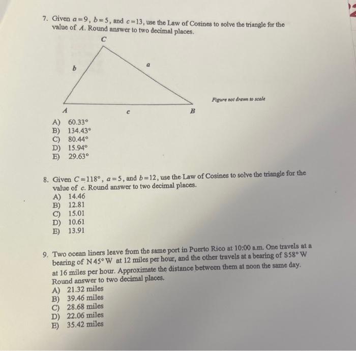 Solved 7. Given a=9,b=5, and c=13, use the Law of Cosines to | Chegg.com