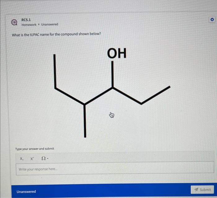 Solved What is the IUPAC name for the compound shown below? | Chegg.com