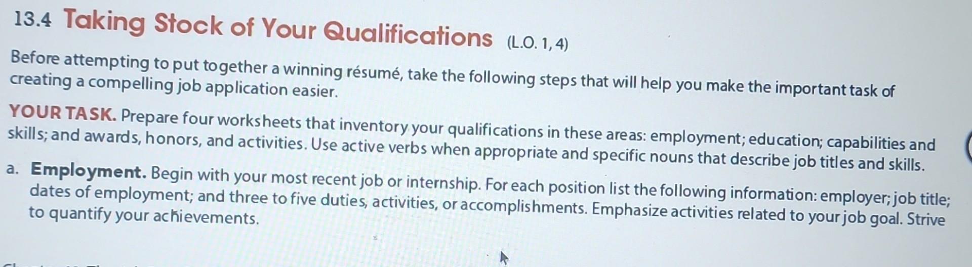 13.4 Taking Stock of Your Qualifications (L.0. 1,4) | Chegg.com