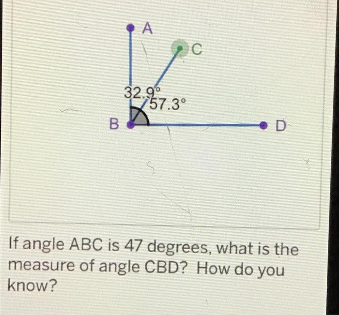 Solved If angle ABC is 47 degrees, what is the measure of | Chegg.com