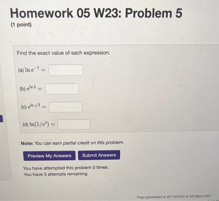 Solved Homework 05 W23: Problem 5 (1 point) Find the exact | Chegg.com