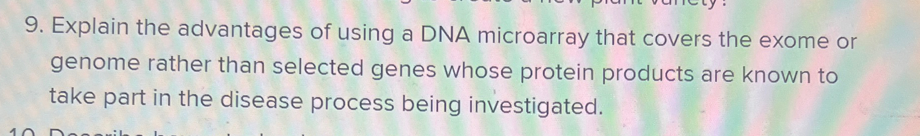 Solved Explain the advantages of using a DNA microarray that | Chegg.com