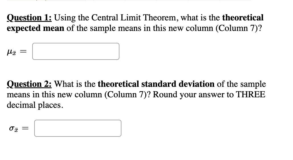 Solved Question 1: Using the Central Limit Theorem, what is | Chegg.com