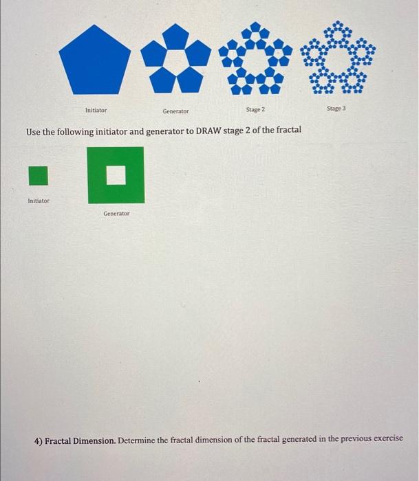 Solved Use the following initiator and generator to DRAW | Chegg.com